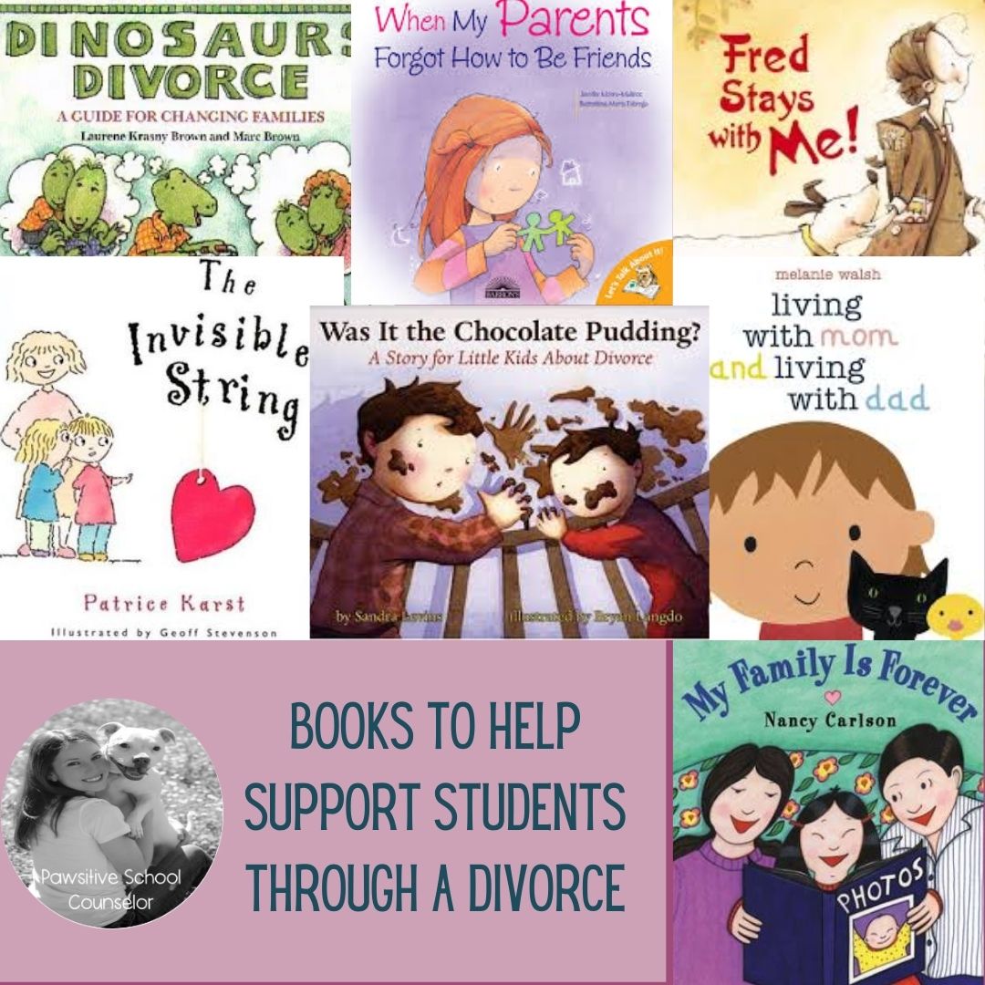 Supporting Students Through A Divorce – Pawsitive School Counselor