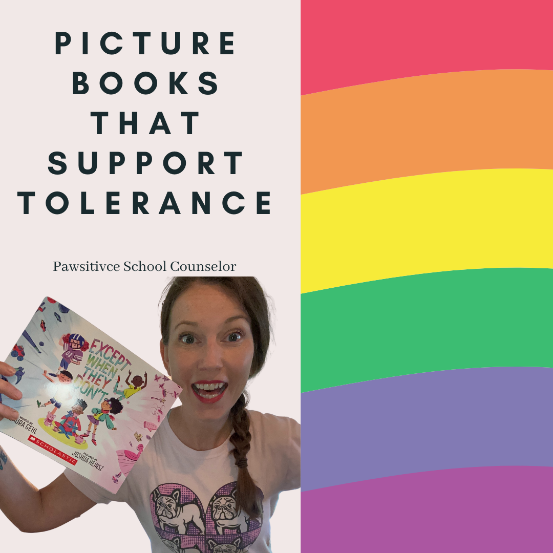 Books That Support Tolerance and LGBTQ – Pawsitive School Counselor